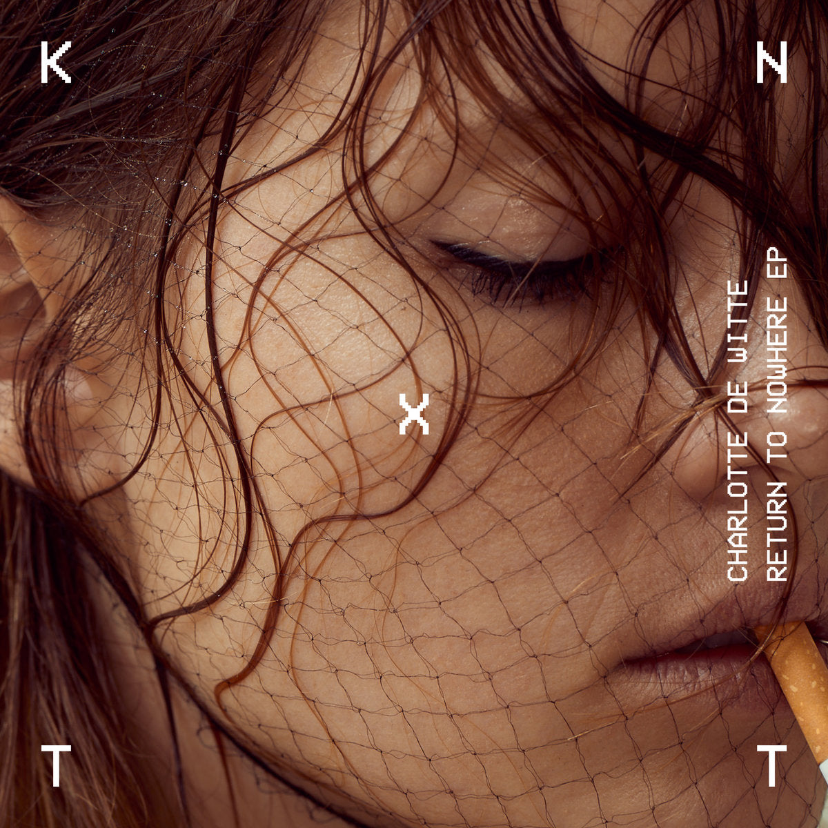 Charlotte de Witte - Return To Nowhere EP [KNTXT] – Tenampa