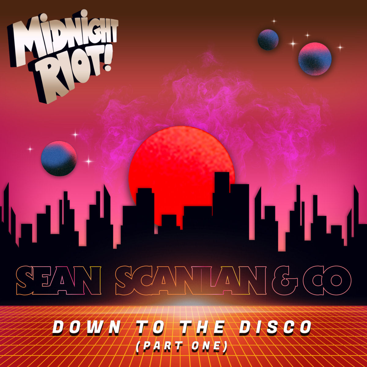 Sean Scanlan & Co - Down To The Disco - Part One [Riot Records] – Tenampa