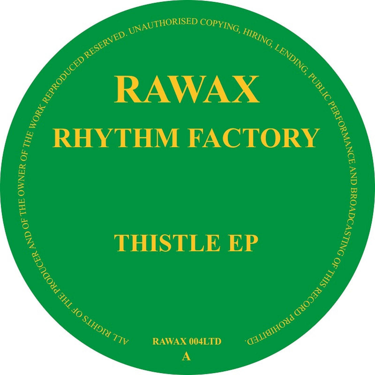 Rhythm Factory - Thistle EP [Rawax] – Tenampa