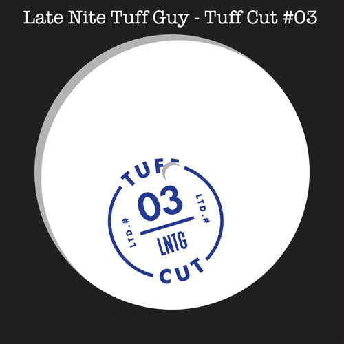 Late Nite Tuff Guy - LTD #3 [Tuff Cut] – Tenampa